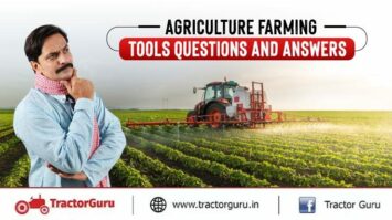 Top 9 Agricultural Tools FAQ's – Farming Tools In India